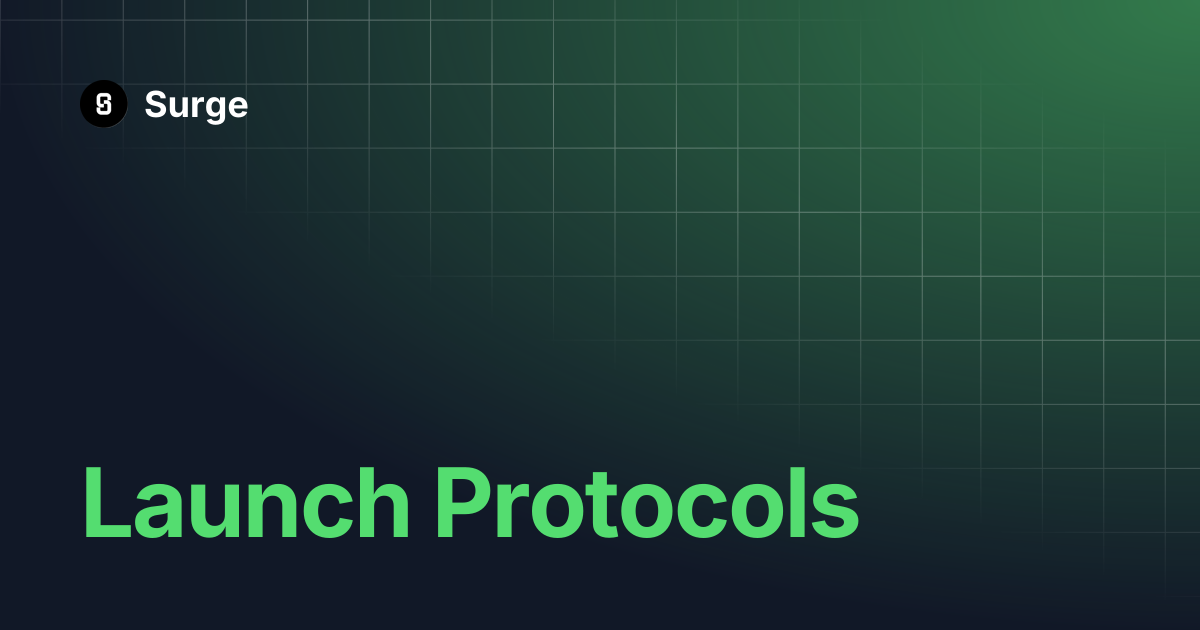 Launch Protocols | Surge